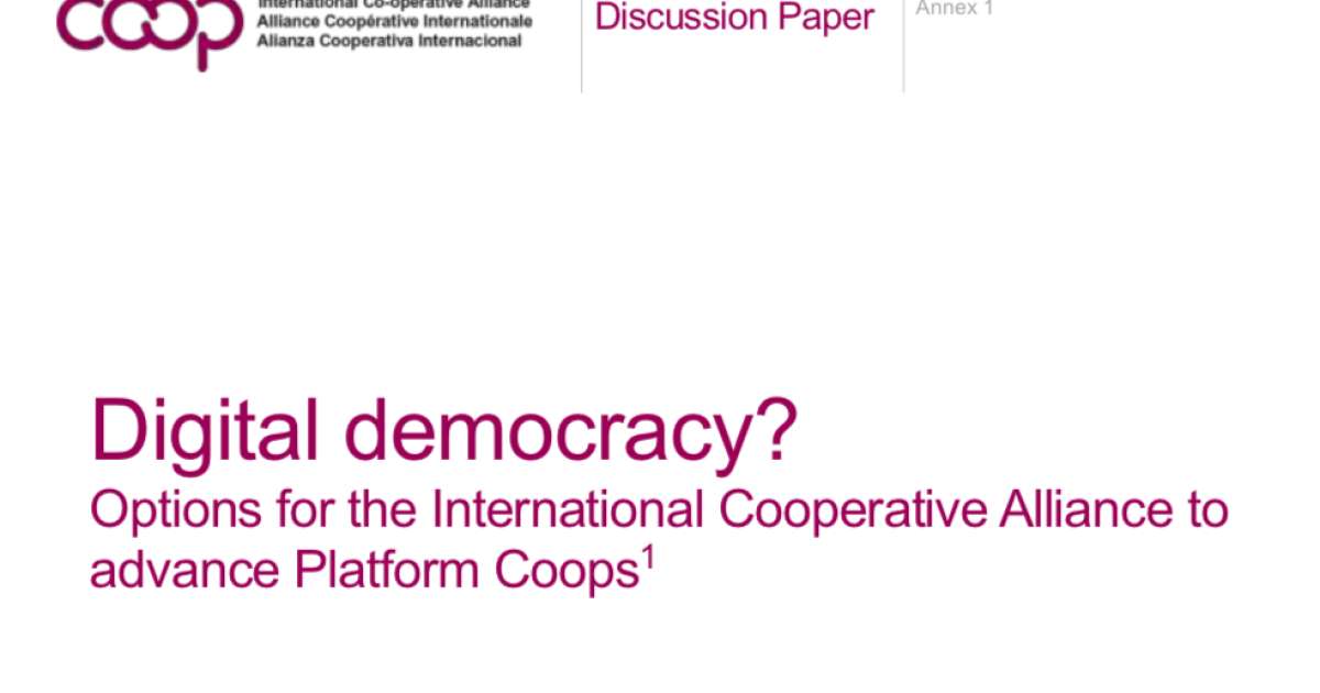 Digital democracy? Options for the International Co‑operative Alliance ...