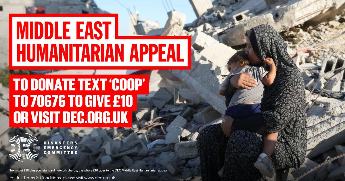 Co-operatives urged to back DEC’s Middle East Humanitarian Appeal | Co ...